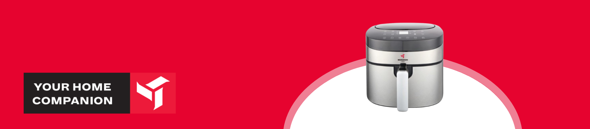 MEBASHI | Home Appliances